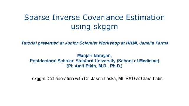 Sparse inverse covariance estimation using skggm | PPT Sparse inverse covariance estimation using skggm | PPT