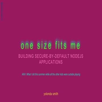 Building Secure By Default Nodejs Applications Ppt 5368