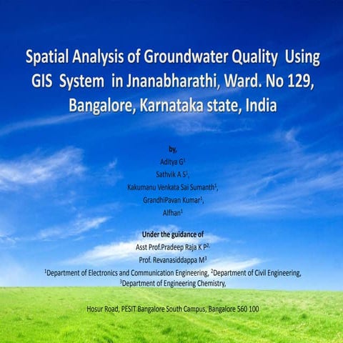 Spatial Analysis Of Groundwater Quality Using Gis System Pptx