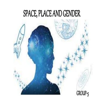 Space, Place and Gender | PPT
