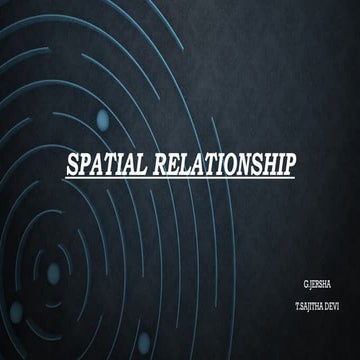 Spatial relationship in Database management system | PPTX