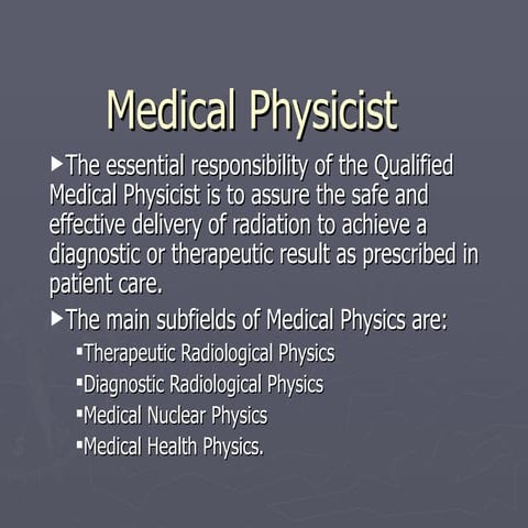 Medical Physicist | PPT