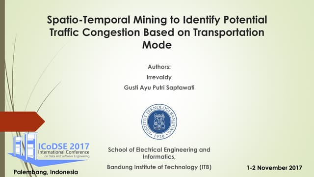 Spatio Temporal Mining To Identify Potential Traffic Congestion Based On Transportation Mode Ppt