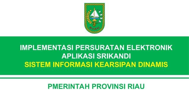 BIMTEK PENGGUNAAN APLIKASI SRIKANDI V3.pptx