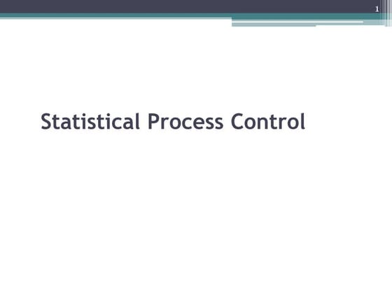 Statistical process control (spc) | PPTX