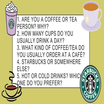 Topic: Coffee or Tea-Speaking Questions for Warm-ups | PPT