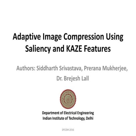 Adaptive Image Compression Using Saliency and KAZE Features | PDF | Computing | Technology ...