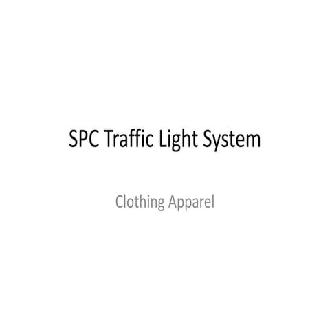 Spc traffic light system | PPTX