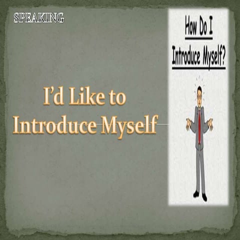 dialogues introducing yourself | PPTX