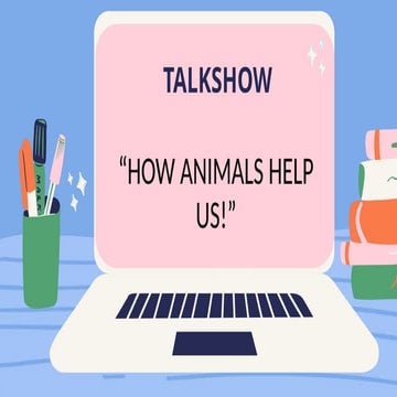 Speaking - How animals help UUUUUus!.pptx