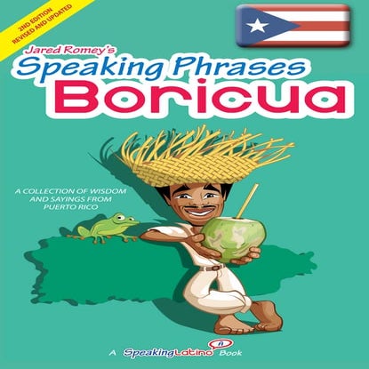 Speaking Phrases Boricua: Puerto Rican Sayings (Book Preview) | PDF