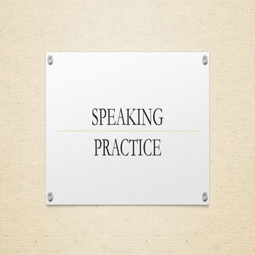 Speaking practice (3) | PPT