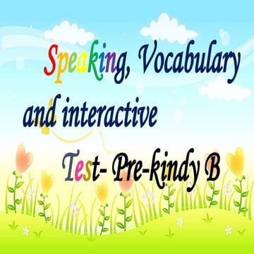 SPEAKING TEST B Pre-kindergarten Pupils.pptx