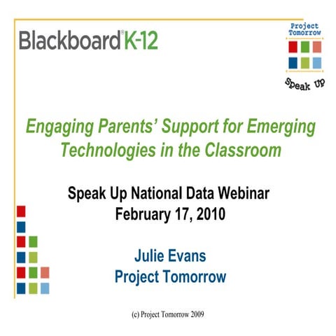 Engaging Parents’ Support for Emerging Technologies in the Classroom | PPT