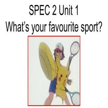 SPEC 2 Unit 1 Favourite sports | PDF