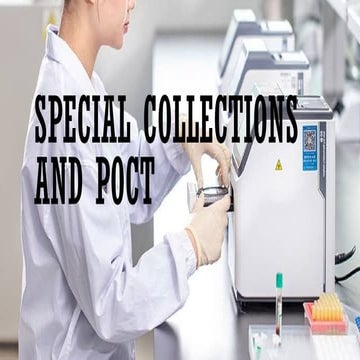 SPECIAL-COLLECTION-AND-POCT.pptx for MLS | PPT