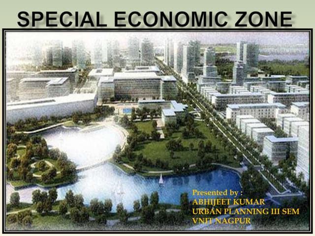 The Special Economic Zones (SEZ) Act.pptx