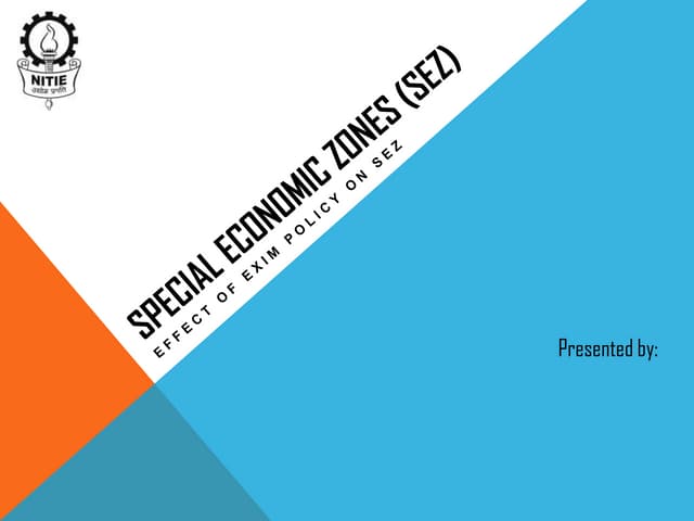 Special Economic Zones (India) | PPTX