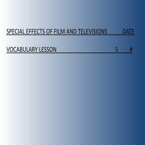 Special effects f tv vocab lesson | PPT