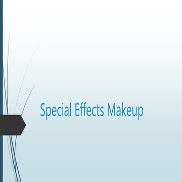 Special Effects Makeup | PPTX