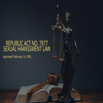 RA 7787 - "ANTI SEXUAL HARASSMENT ACT OF 1995" | PPTX