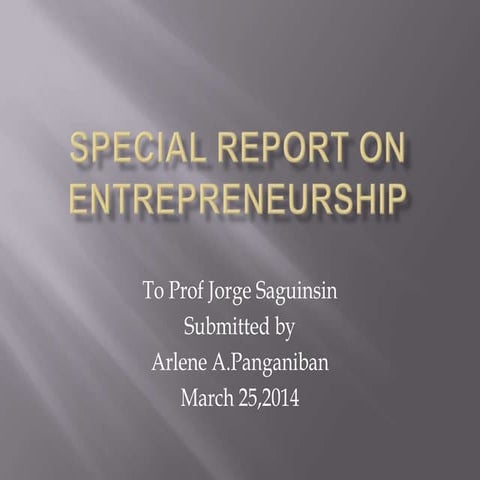 Special report ppt entrep | PPTX