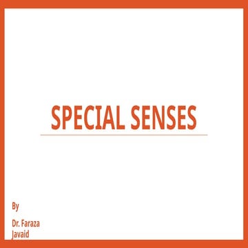 SPECIAL SENSES, IT'S FUNCTIONS & DIFFERENT RECEPTORS.pptx