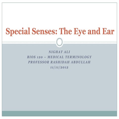 Module 13 - Special Senses: Eye and Ear | PPTX