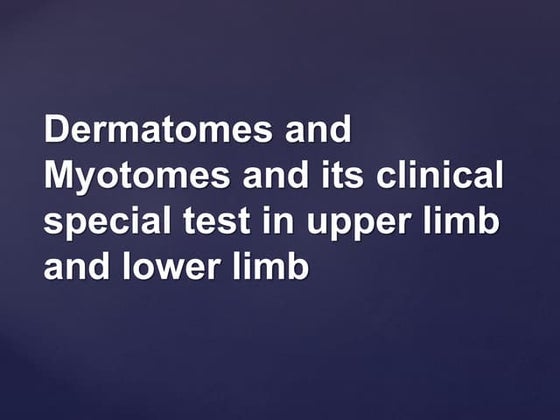 Dermatomes of upper limb- Dr.N.Mugunthan.MS