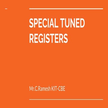 Special Tuned Registers.pptx | Programming Languages | Computing