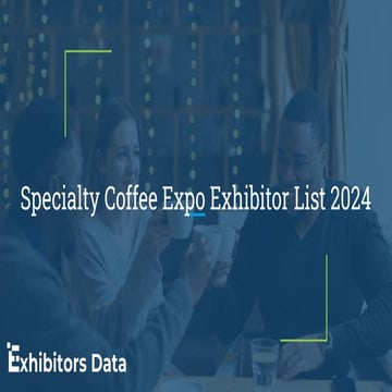 Specialty Coffee Expo Exhibitor List - Exhibitors Data | PDF
