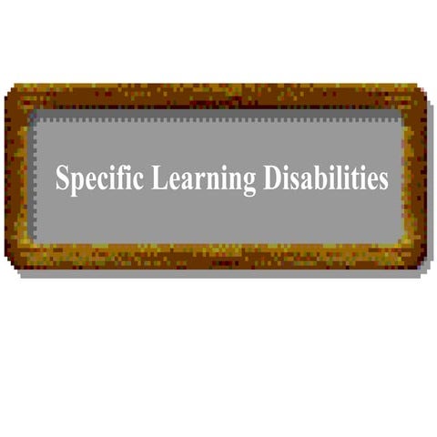 Specific learning disabilities | PPT | Standardized Testing ...