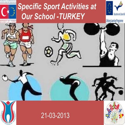 Specific Sport Activities at Our School - Turkey | PPT