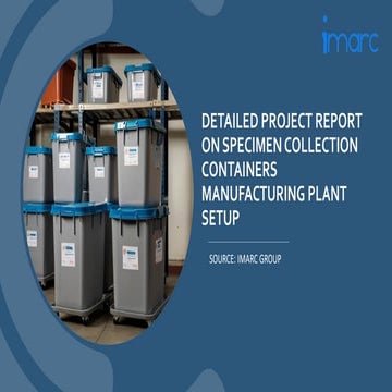Specimen Collection Containers Manufacturing Plant Project Report.pdf