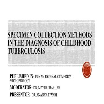 SPECIMEN COLLECTION METHODS IN THE DIAGNOSIS OF CHILDHOOD.pptx