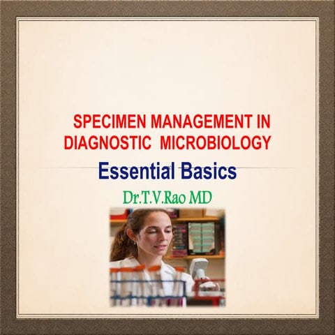 SPECIMEN MANAGEMENT IN DIAGNOSTIC MICROBIOLOGY | PPTX