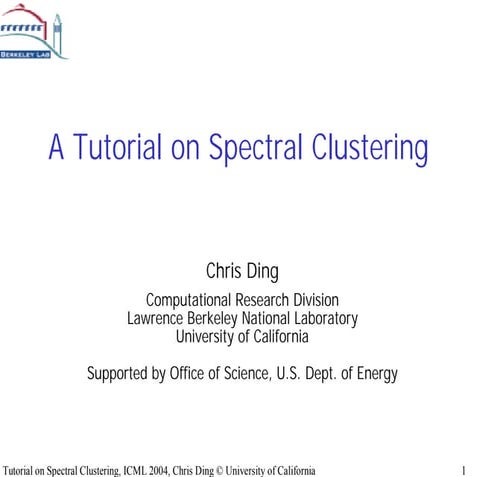 Icml2004 Tutorial On Spectral Clustering Part I Ppt