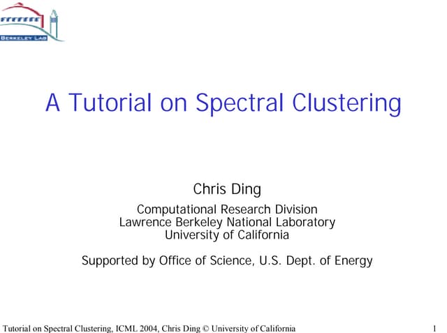 Icml2004 Tutorial On Spectral Clustering Part I Ppt