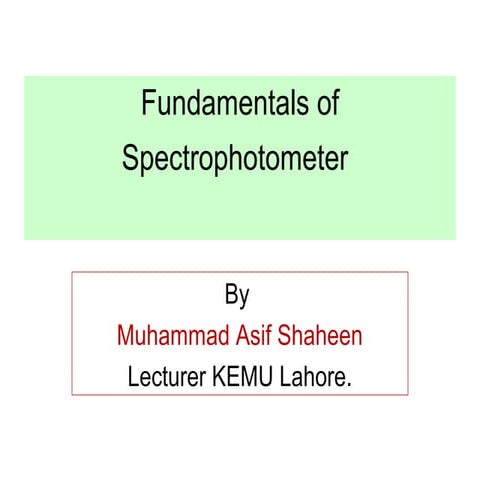Fundamentals of Spectrophotometer | PPT
