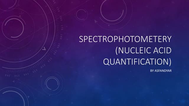 DNA & RNA Quantification by Spectrophotometer.pptx