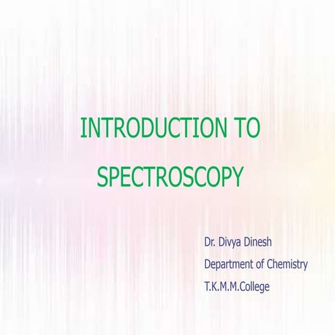 Spectroscopy Introduction | PPT