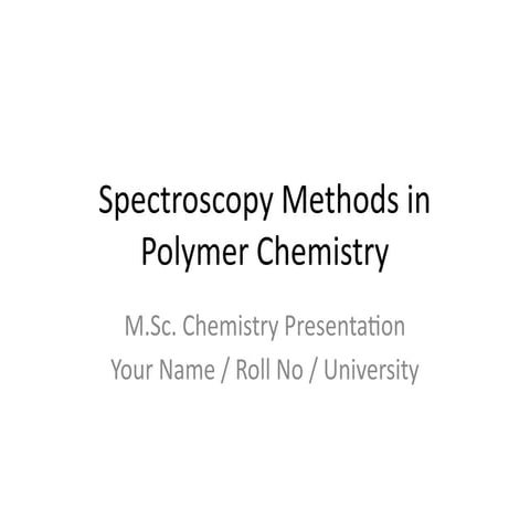 Spectroscopy_Methods_in_Polymer_Chemistry (1).pptx