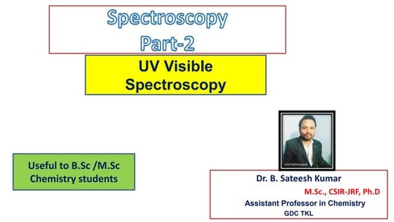 Bands in UV Spectroscopy | PPTX | Chemistry | Science