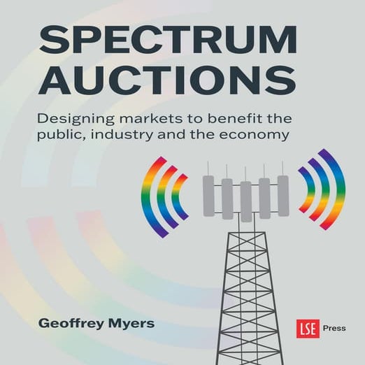Spectrum Auctions Designing markets to benefit the public, industry and ...