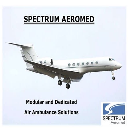 Spectrum Aeromed Air Ambulance Solutions | PPTX