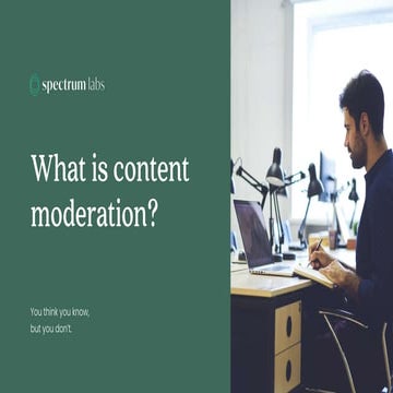 What is content moderation? | PDF