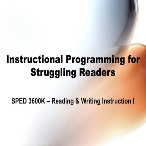SPED 3600K- Session 2 (The basics of reading).pptx