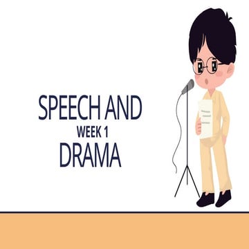 SPEECH AND DRAMA - WEEK 1 QUARTER 1LESSON 1.pptx