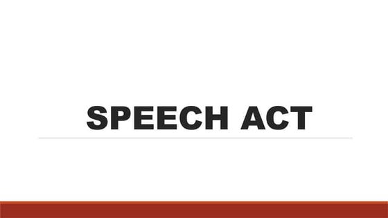 Oral Comm - Types of Speech Act | PPTX | Homework and Study | Education