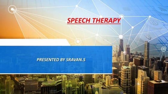 An introduction to speech therapy | PPT